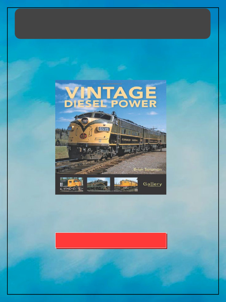 Vintage Diesel Power First Edition Brian Solomon Complete Edition | PDF ...