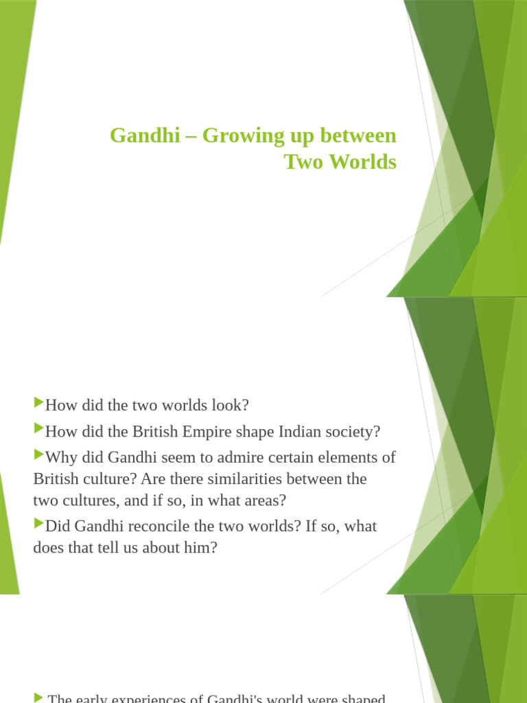 Gandhi - Growing Up Between Two Worlds | PDF | Mahatma Gandhi ...