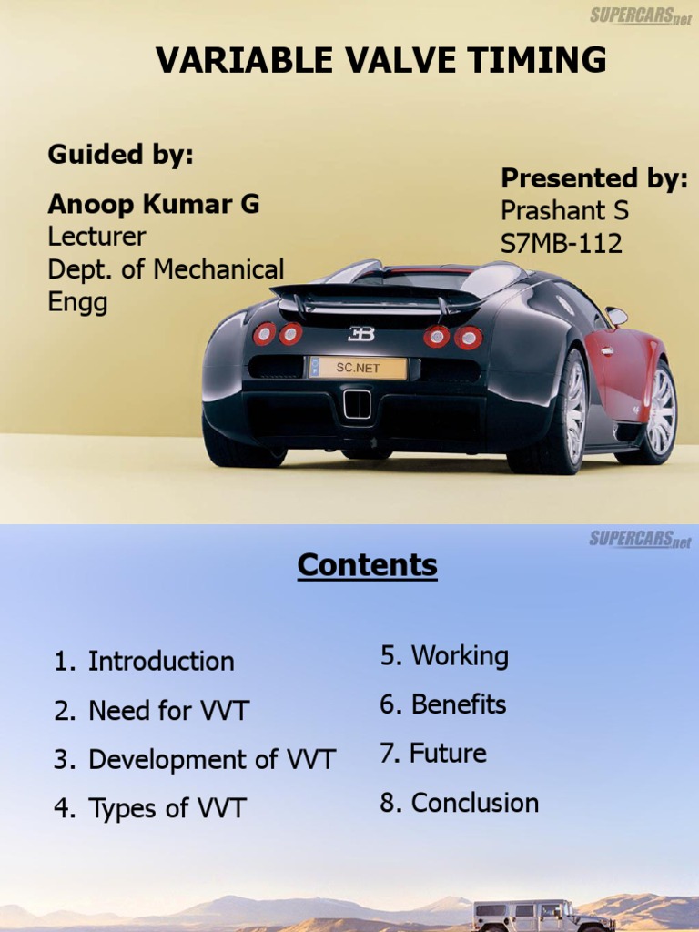 VARIABLE VALVE TIMING GUIDED BY ANOOP KUMAR G | PDF | Internal ...
