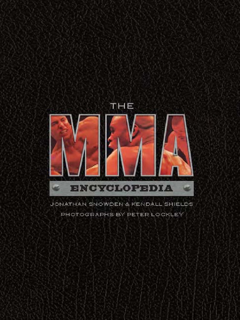 The MMA Encyclopedia | PDF | Mixed Martial Arts | Combat Sports