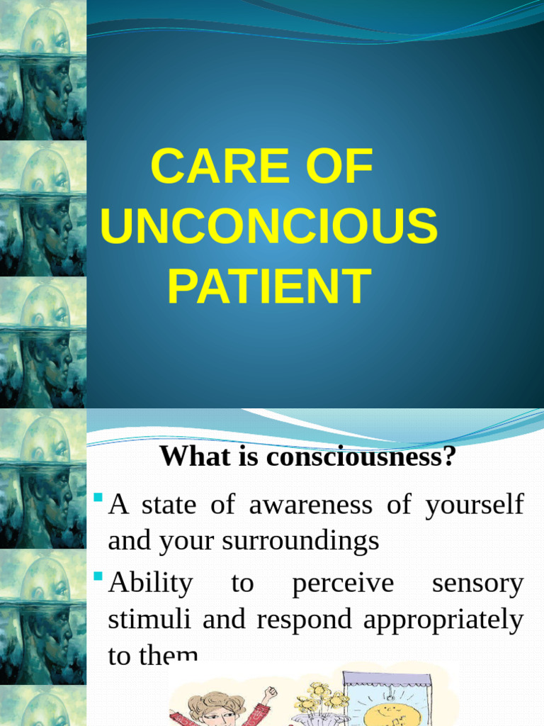Care of Unconscious Patients Power Point Presentation | PDF | Coma | Medical Specialties