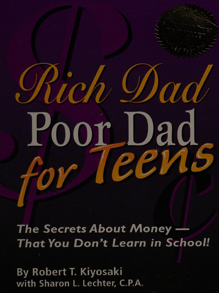 Rich Dad Poor Dad For Teens - The Secrets About Money - That - Robert T ...