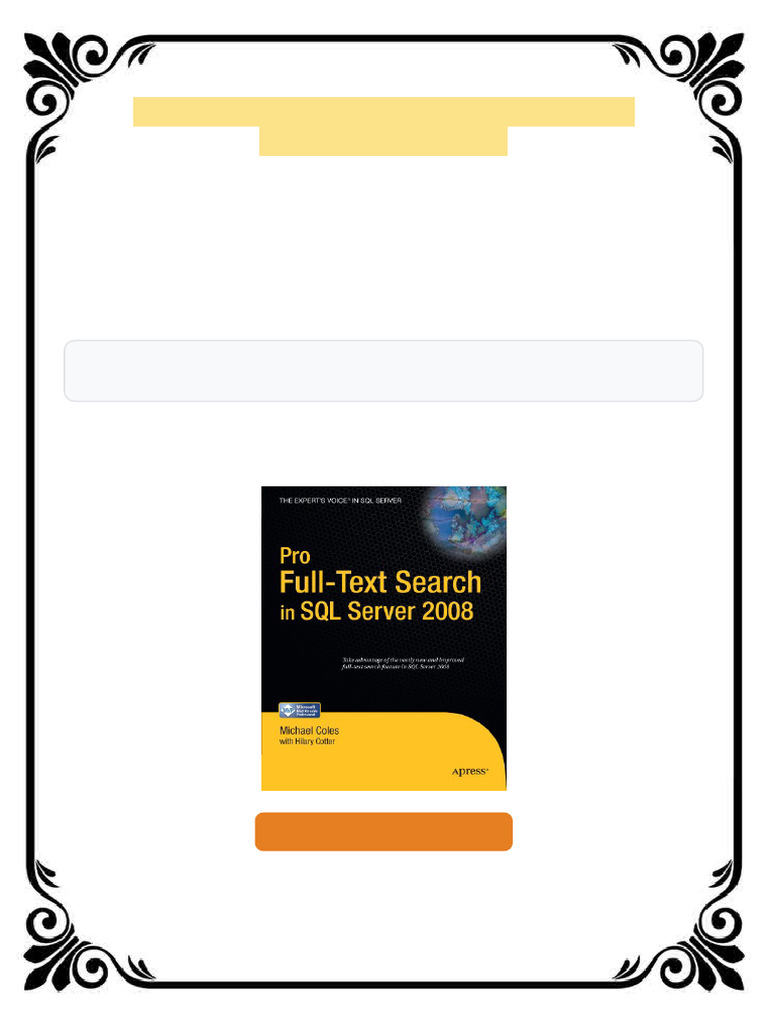 Pro Full Text Search in SQL Server 2008 1st Edition Hilary Cotter Full Digital Access | PDF ...