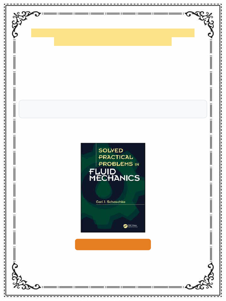 Solved Practical Problems in Fluid Mechanics 1st Edition Carl J. Schaschke (Author) High-Speed ...