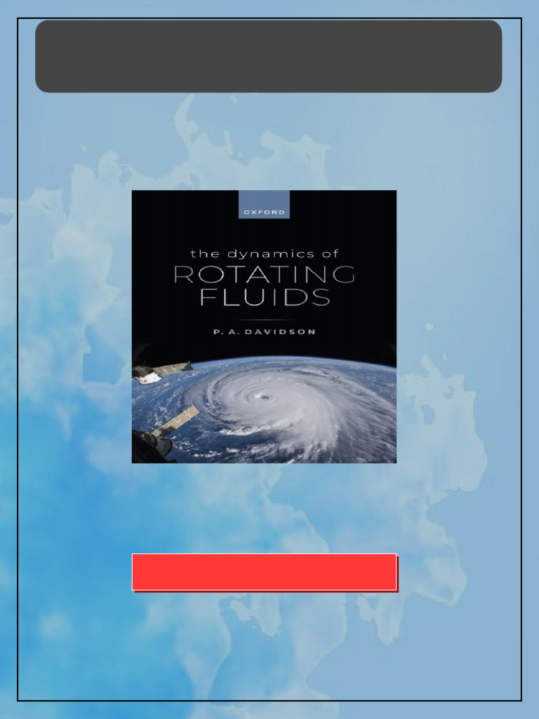 The Dynamics of Rotating Fluids 1st Edition P. A. Davidson Kindle & PDF Formats | PDF | Navier ...