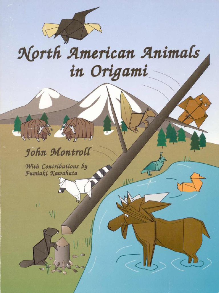 Pdfcoffee.com John Montroll North American Animals in Origamipdf | PDF