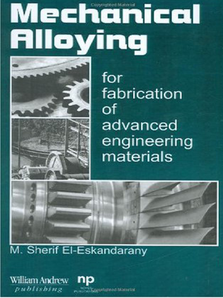 Mechanical Alloying For Fabrication Of Advanced Engineering Materials ...