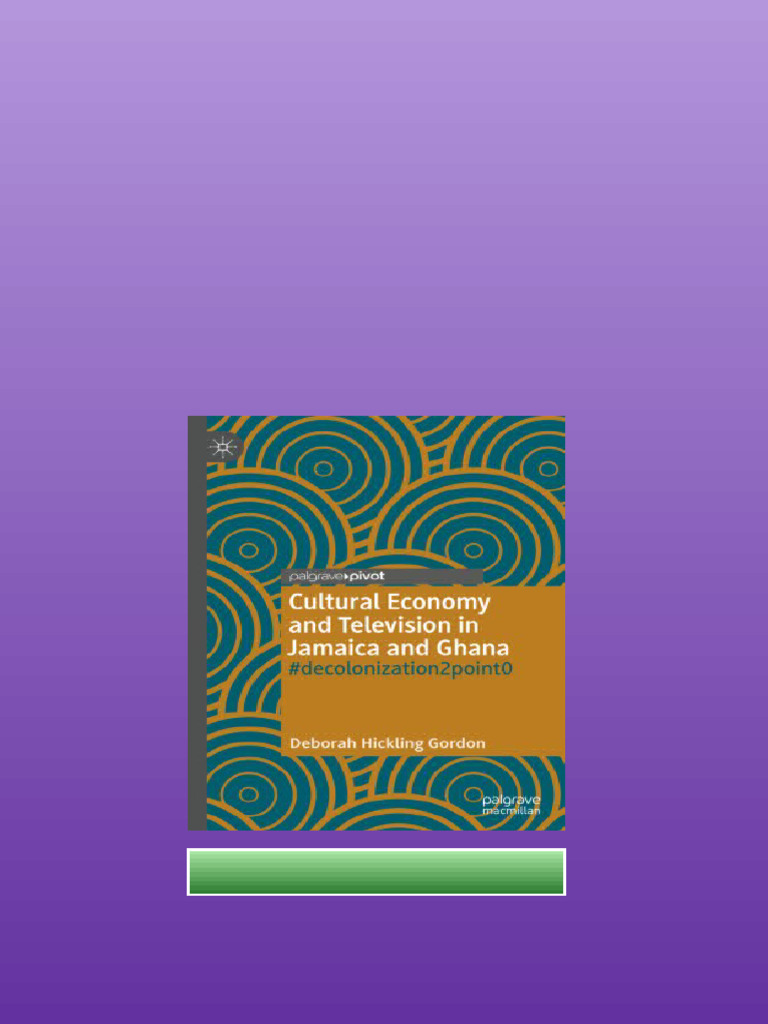 Cultural Economy And Television In Jamaica And Ghana ...