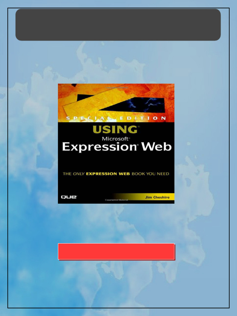 Special Edition Using Microsoft R Expression Web Jim Cheshire full ...