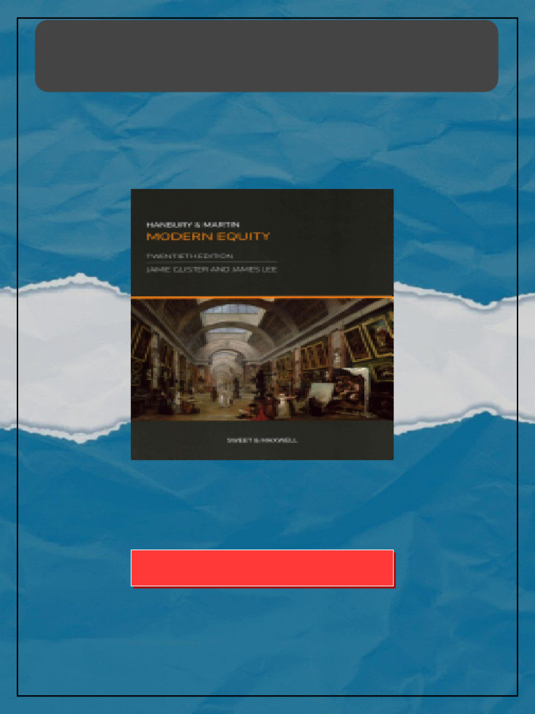 Hanbury and Martin s Modern Equity 20th Edition James Lee full chapters ...