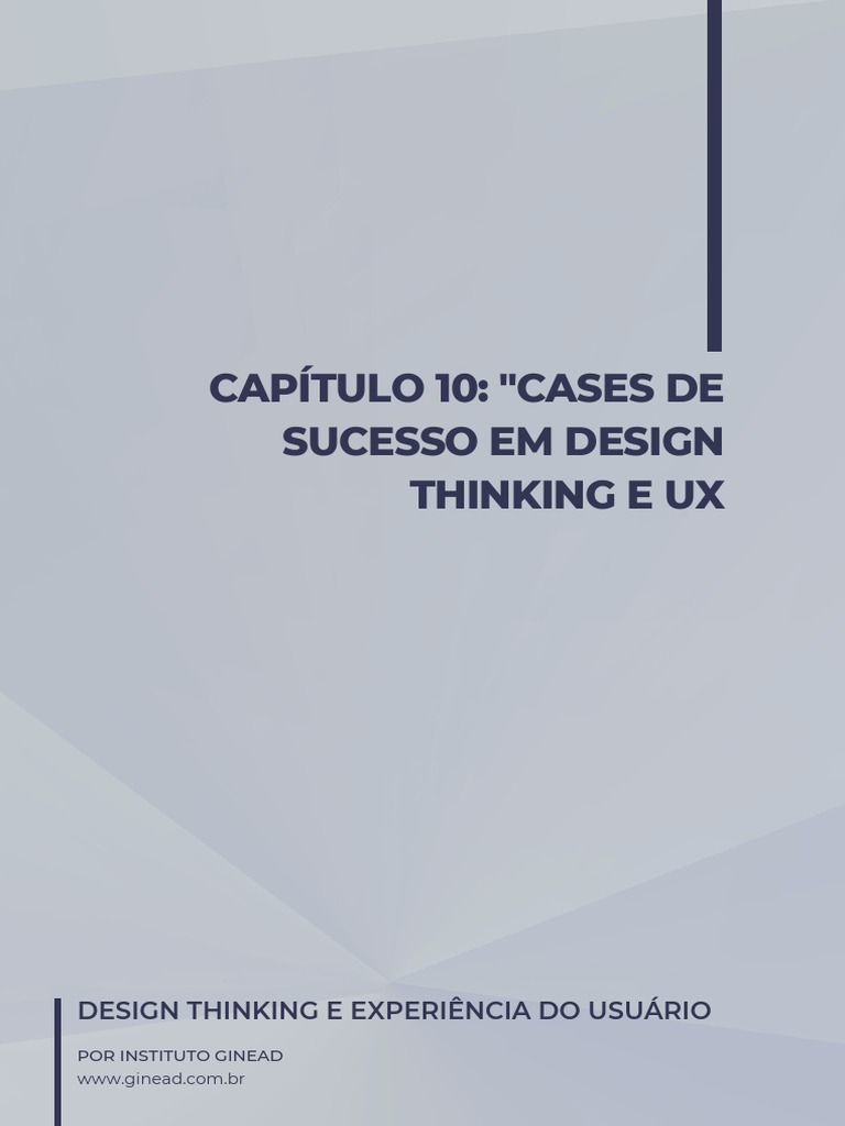 Capitulo 10 Cases de Sucesso Em Design Thinking e Ux1746040095 | PDF ...