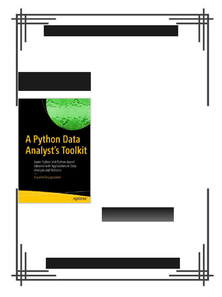 A Python Data Analyst’s Toolkit: Learn Python and Python-based Libraries with Applications in ...