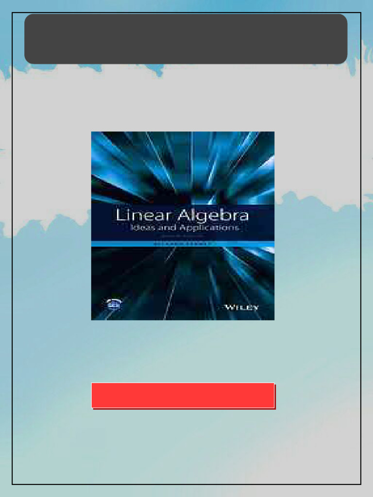 Linear algebra ideas and applications Fourth Edition Penney Kindle ...