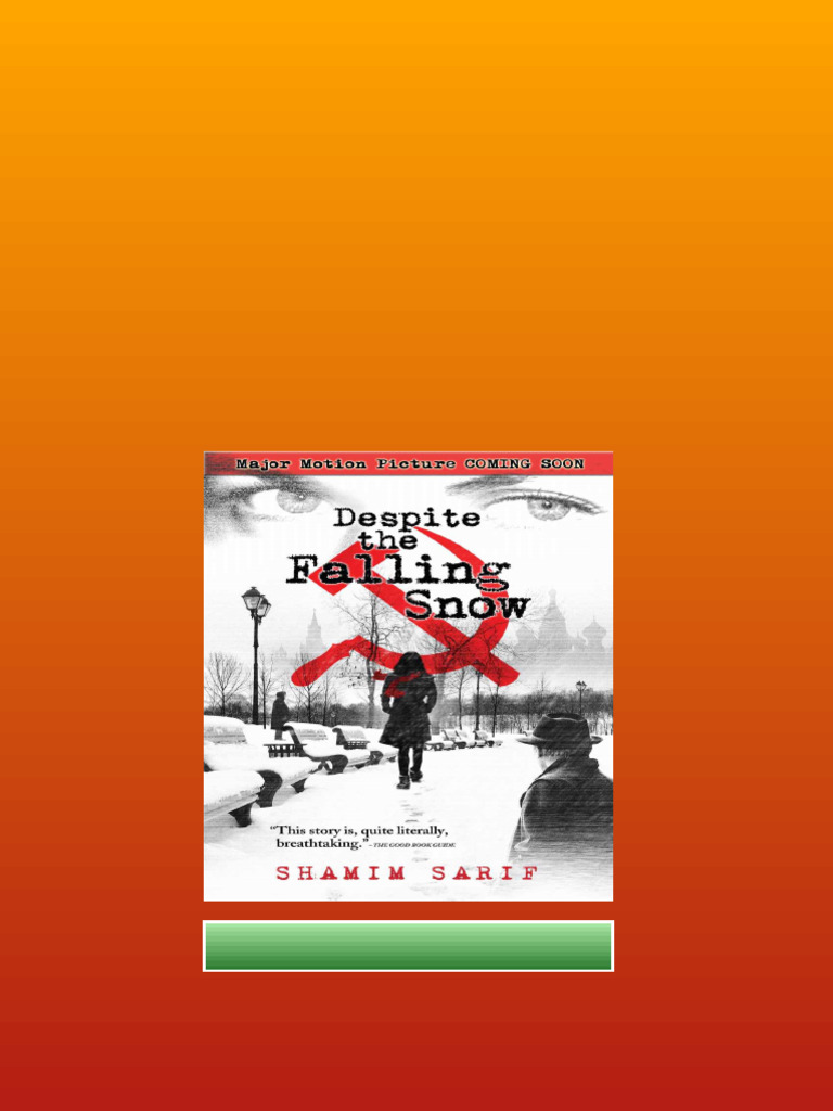 Despite The Falling Snow Sarif Shamim Complete Edition | PDF