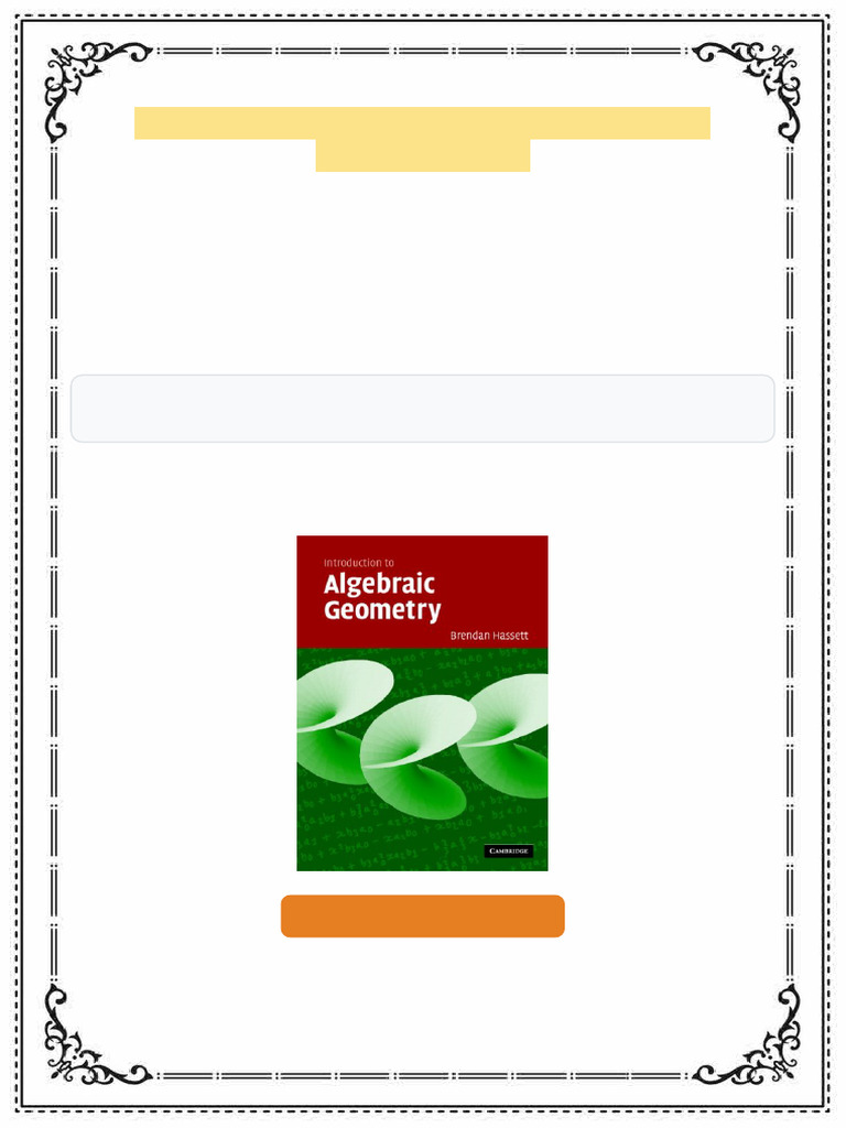 Introduction to algebraic geometry 1st Edition Brendan Hassett Now Ready for Download | PDF ...