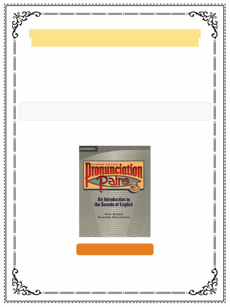 Pronunciation Pairs An Introduction to the Sounds of English Student s ...