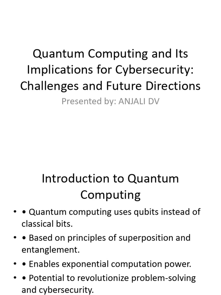 Quantum Computing Cybersecurity AnjaliDV Compressed | PDF | Quantum Computing | Cryptography