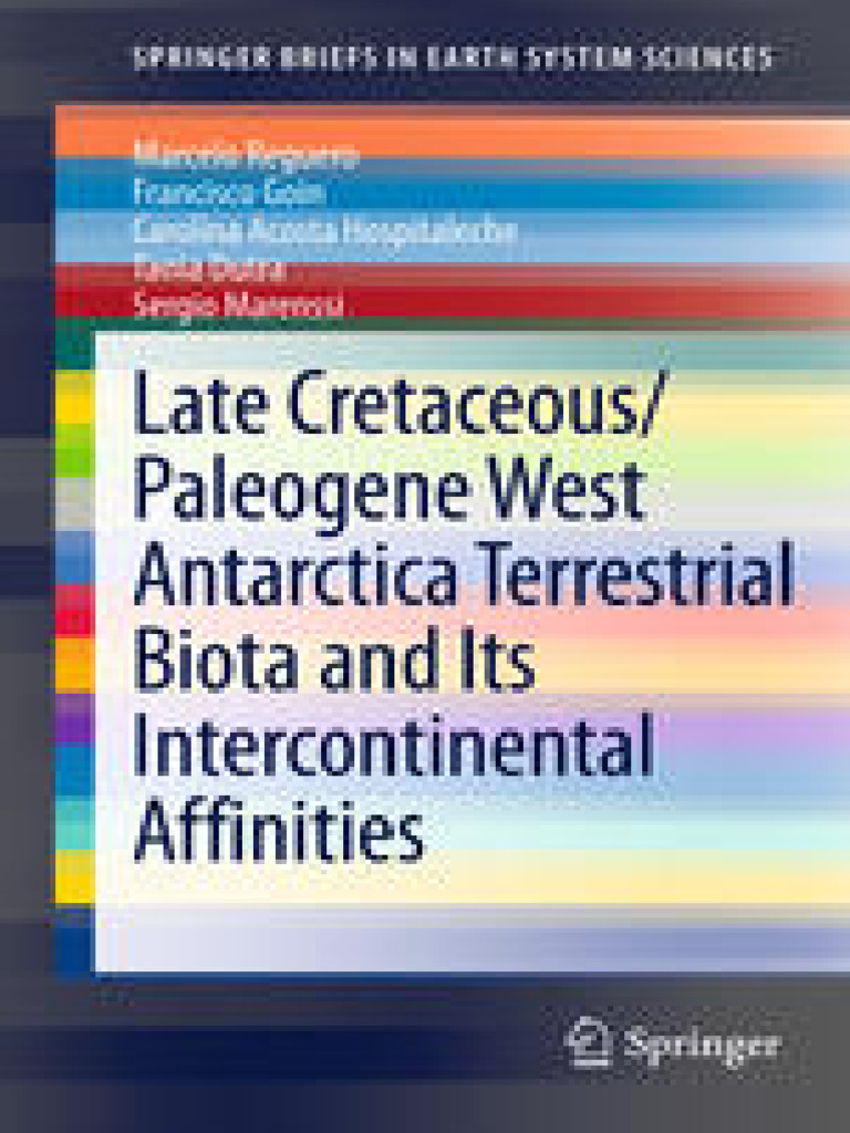 Late Cretaceouspaleogene West Antarctica Terrestrial Biota And Its ...