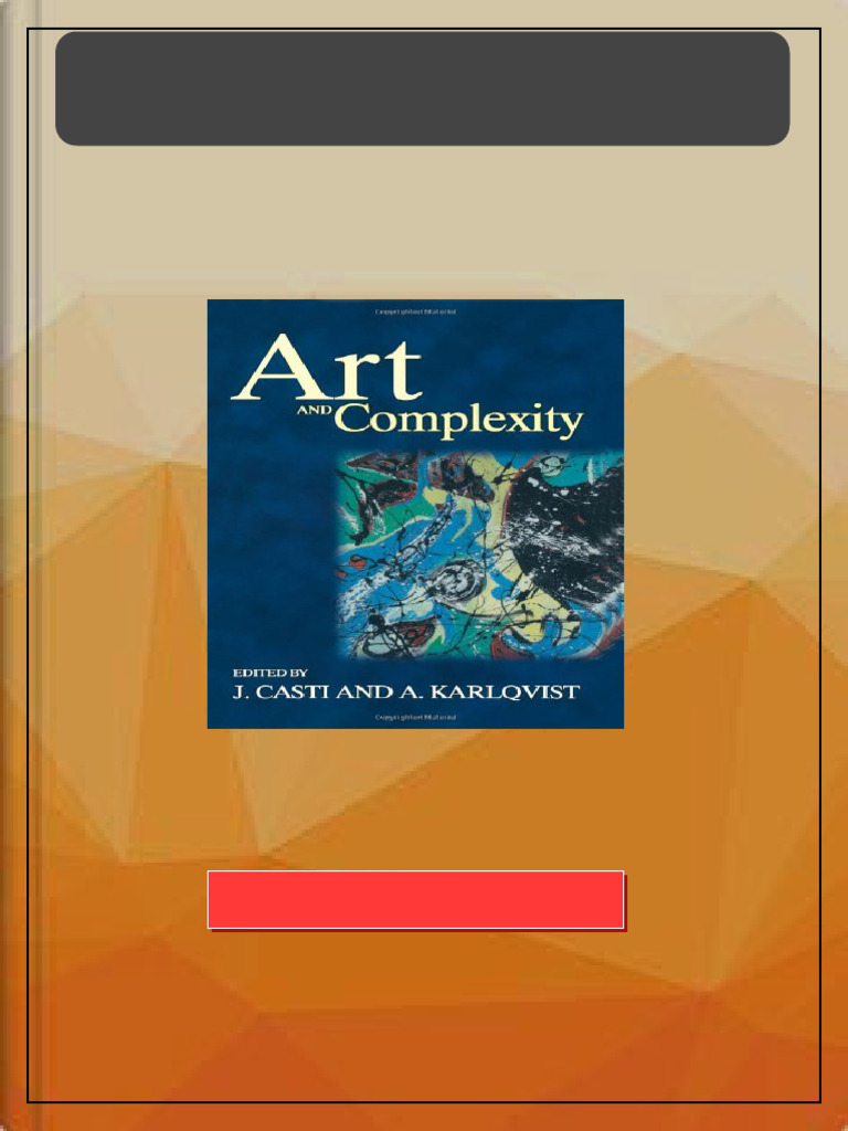 Art and complexity 1st ed Edition Casti pdf version | PDF | Aesthetics | Science