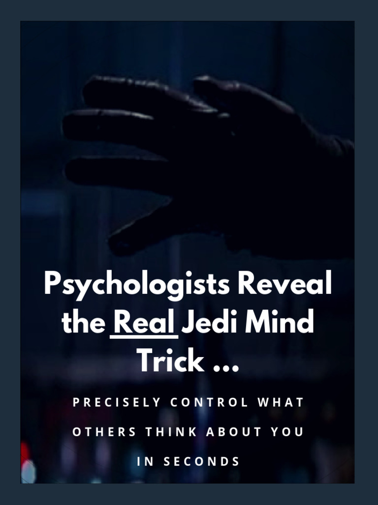 The Real Jedi Mind Trick | PDF | Mind | Neuroscience
