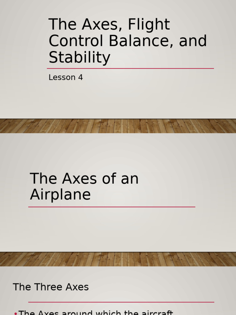 Lesson 4 - The Axes, Flight Control Balance, and Stability | PDF ...
