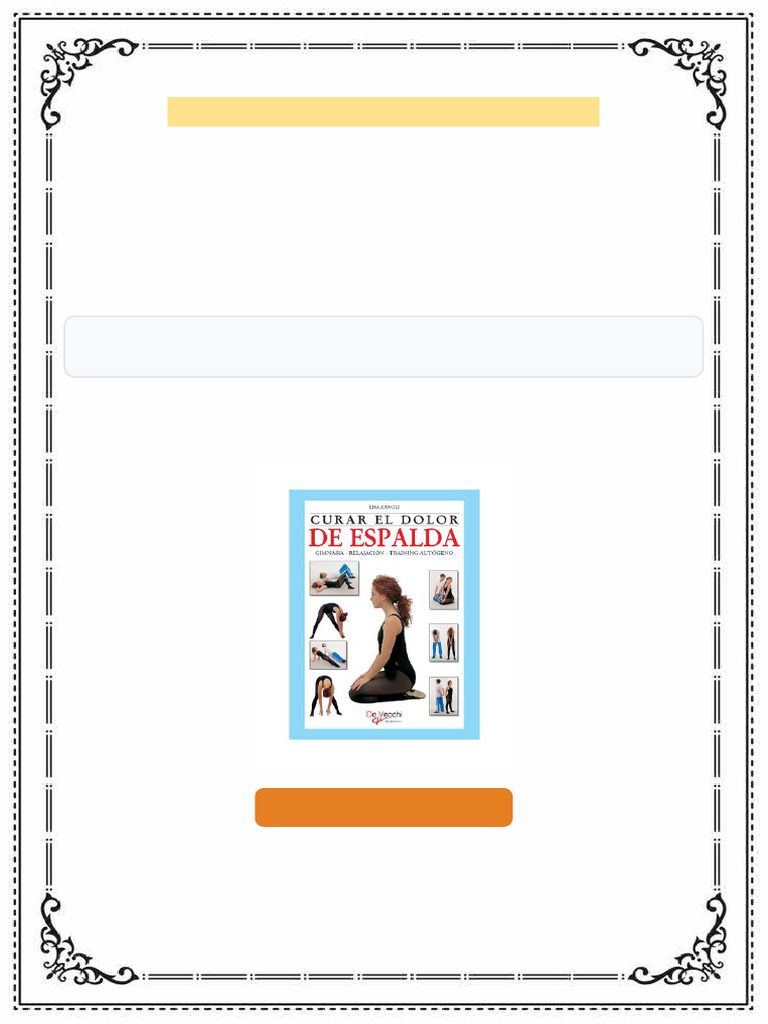 Curar el dolor de espalda Lisa Zanoli Instant Open Access | PDF | Dolor ...