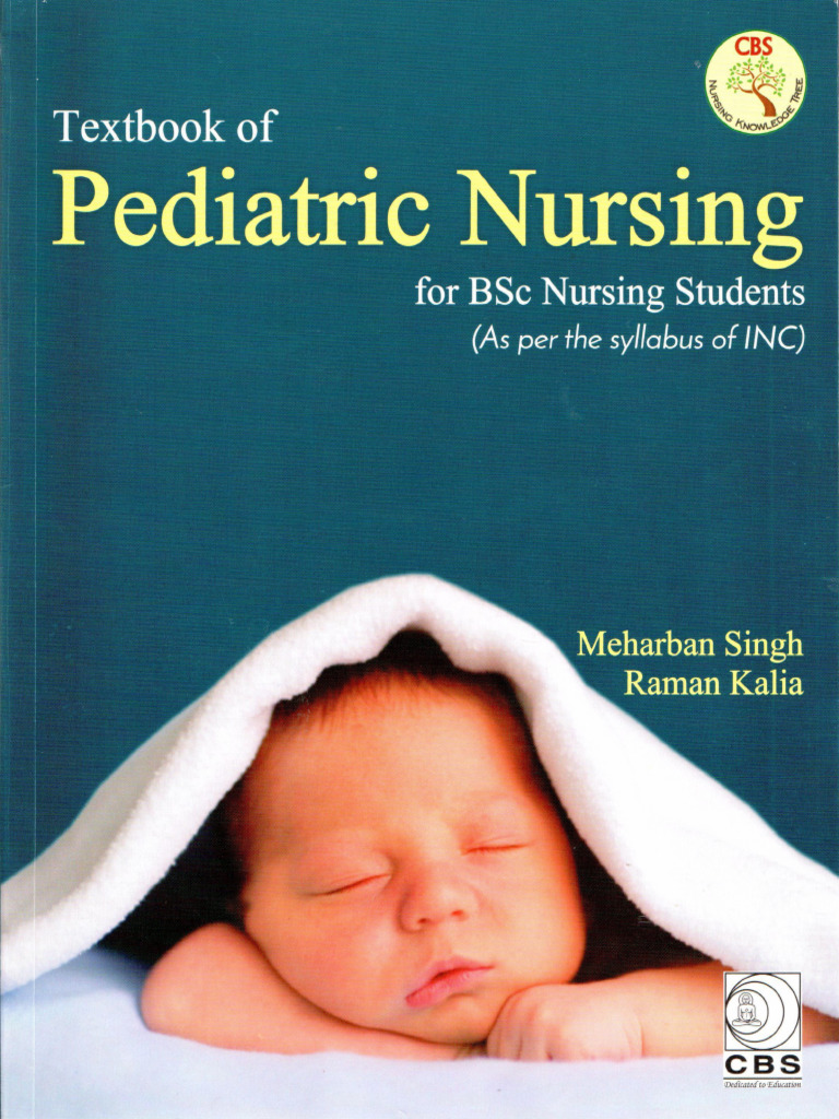 Textbook of Pediatric Nursing For BSC Nursing Students First Edition ...