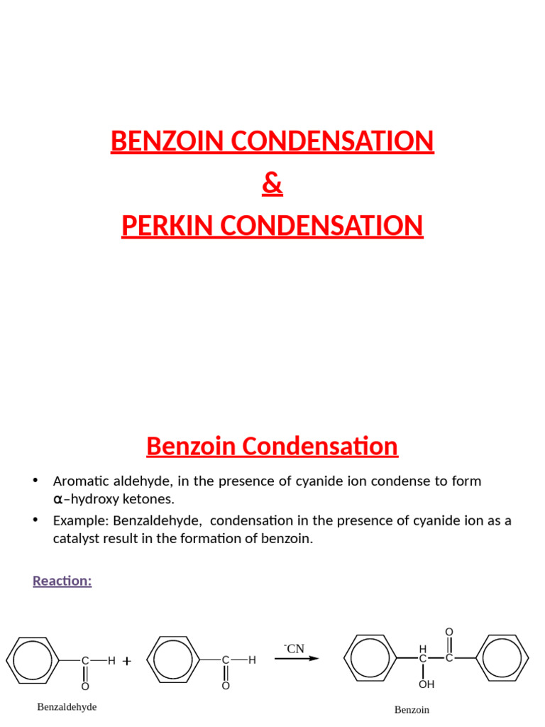 Benzoin & Perkin Condensation | PDF | Aldehyde | Cyanide