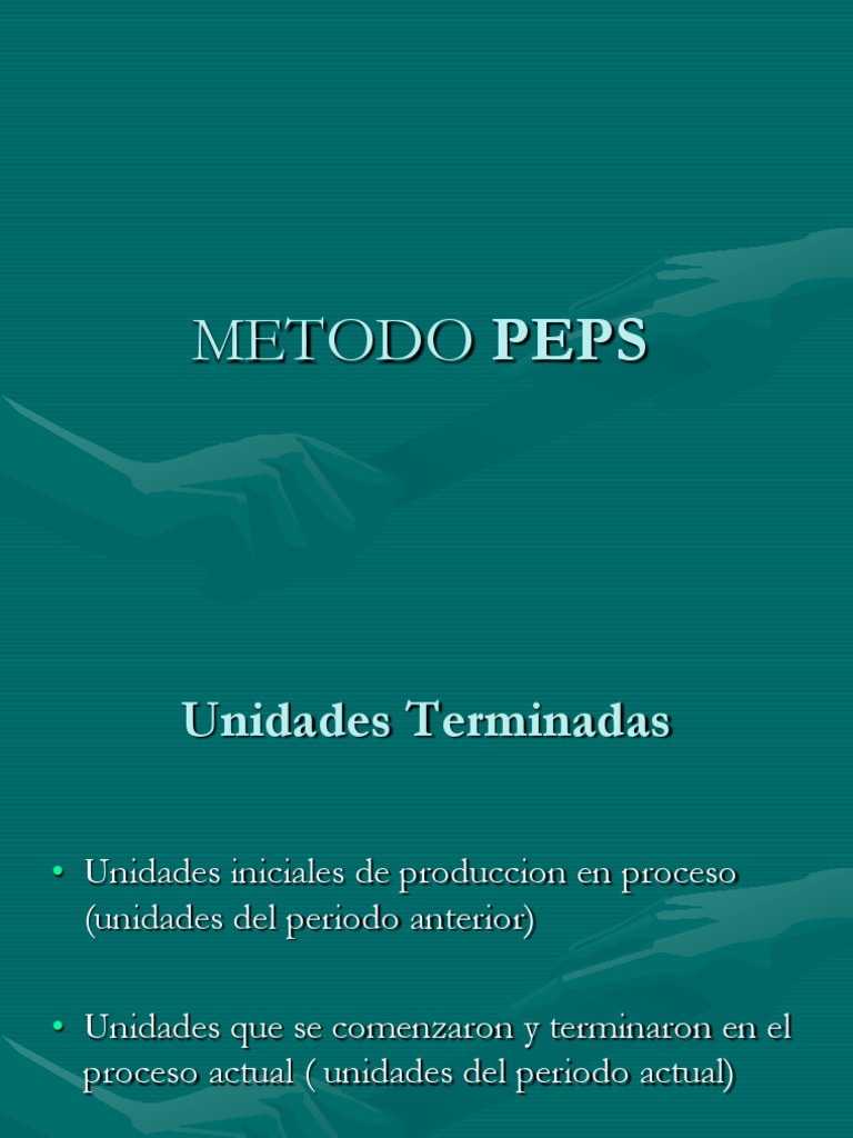 Proceso PEPS: Cálculo y Valuación | PDF | Fabricación e ingeniería ...
