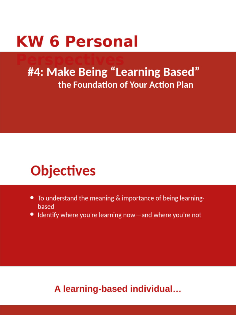 KW 6 Personal Perspectives - Step 4 Being "Learning Based | PDF ...