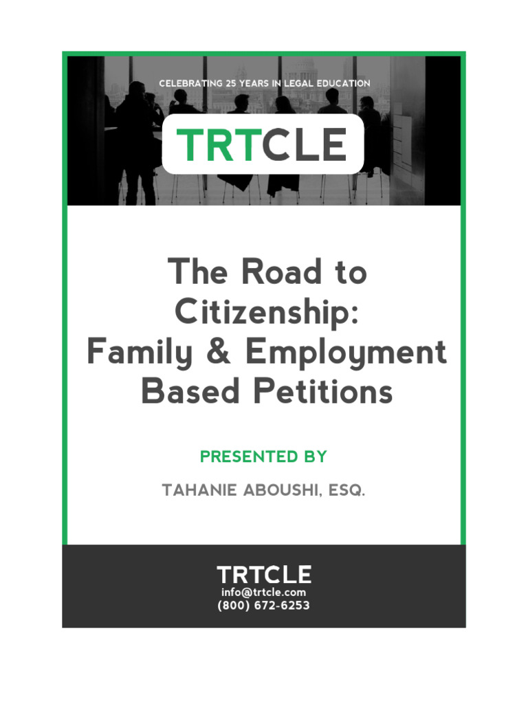 The Road To Citizenship - Family and Employment Based Petitions The ...