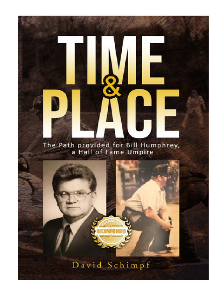 Time and Place: The Path provided for Bill Humphrey, a Hall of Fame ...