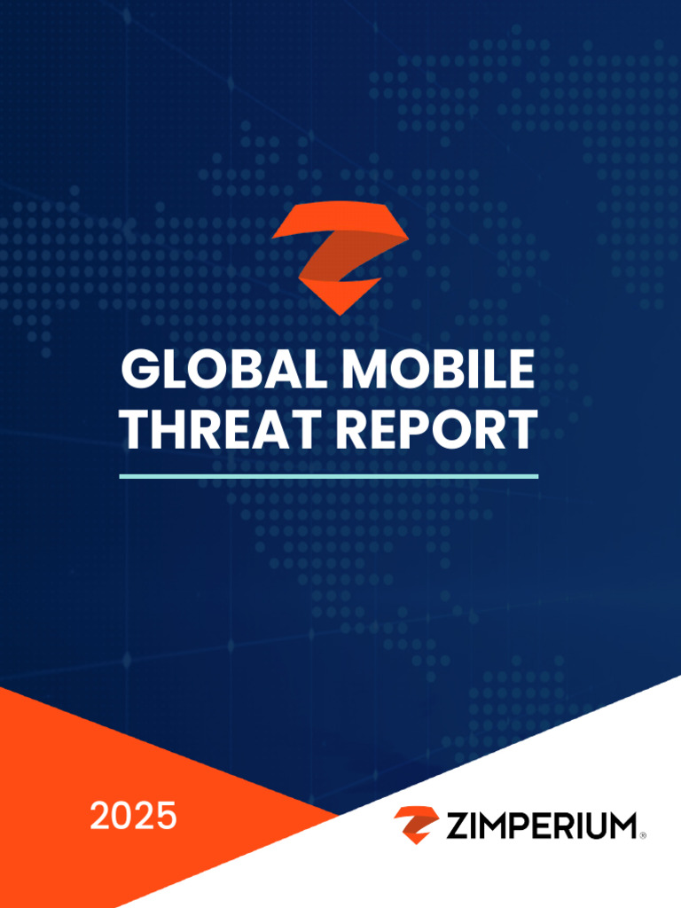 2025 Global Mobile Threat Report | PDF | Security | Computer Security