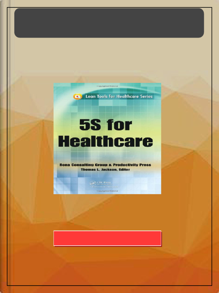 5S for Healthcare Lean Tools for Healthcare Series 1st Edition J ...