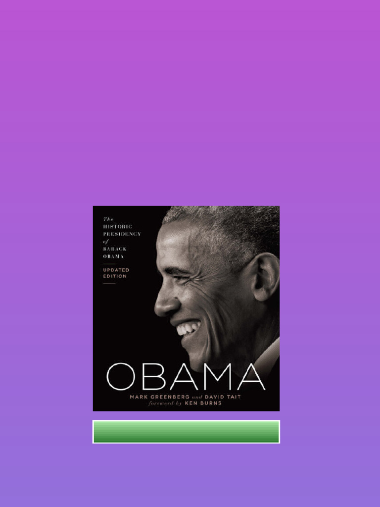 Obama The Historic Presidency Of Barack Obama Mark Greenberg David M ...