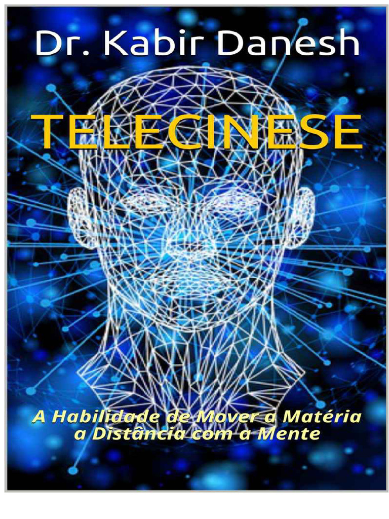 Telequinesis - La Habilidad de Mover La Materia A Distancia Con La ...