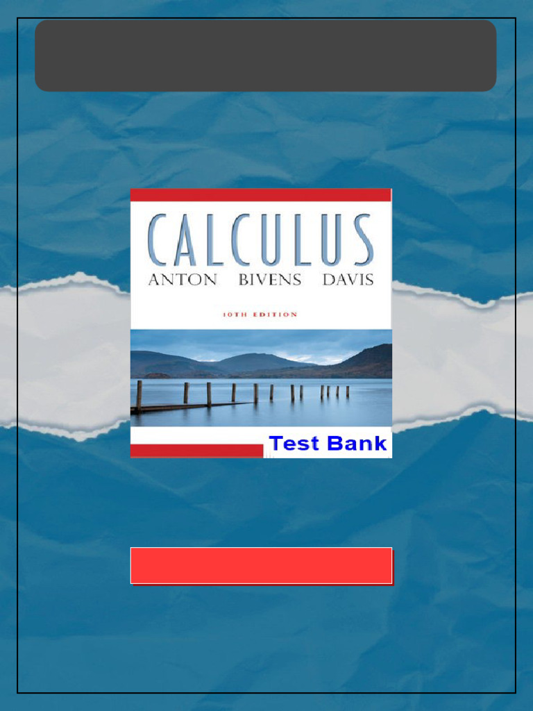 Calculus 10th Edition Anton Test Bank full | PDF | Learning | Communication
