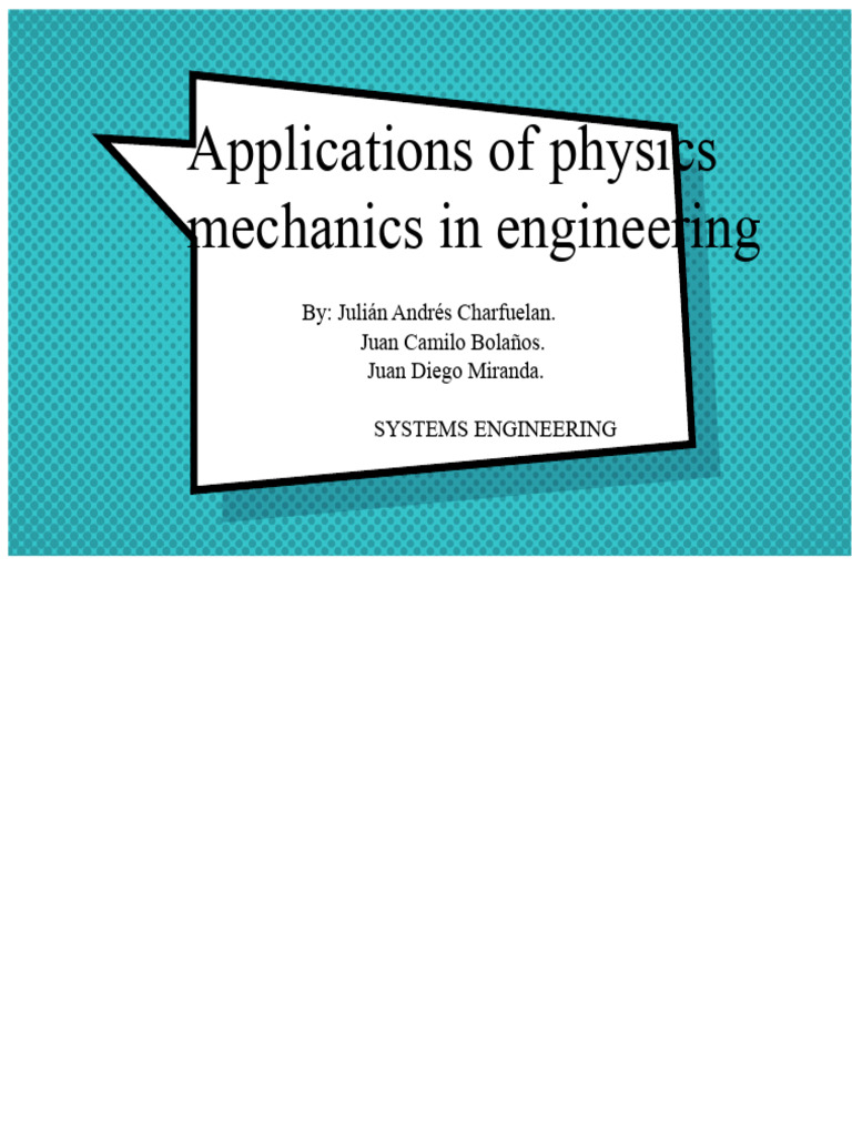 Applications of Mechanical Physics in Engineering | PDF | Force ...