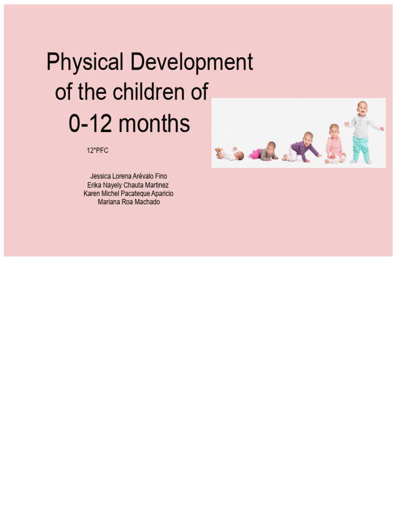 Physical Development of Children Aged 0-12 Months | PDF | Infants ...