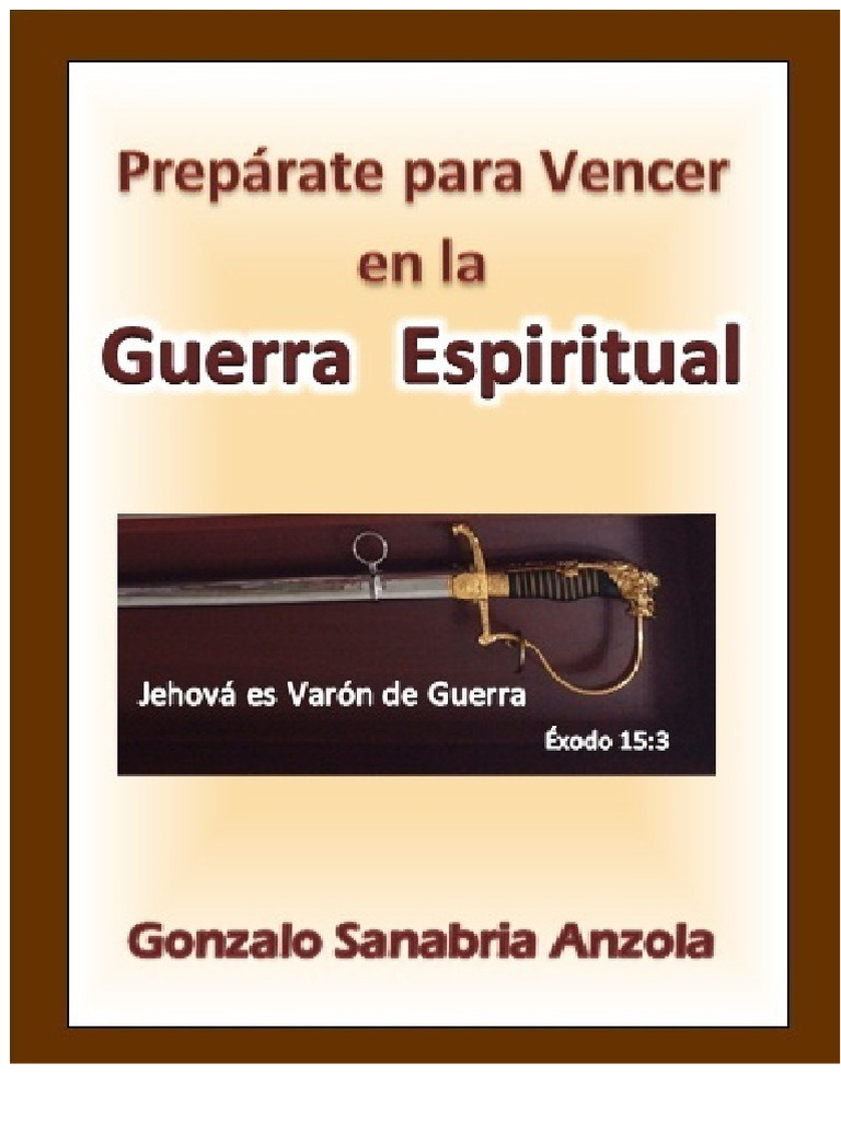 Get ready to win in the Spiritual War - G. Sanabria | PDF | Satan | Jesus