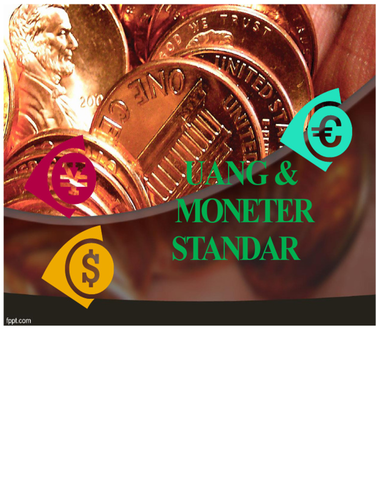 Uang dan Moneter: Fungsi, Jenis, dan Standar | PDF