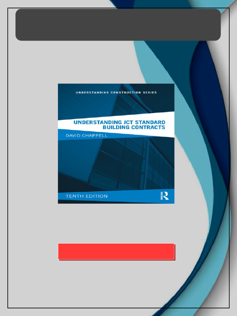 Understanding JCT Standard Building Contracts 10th ed Edition Chappell full chapters instanly ...