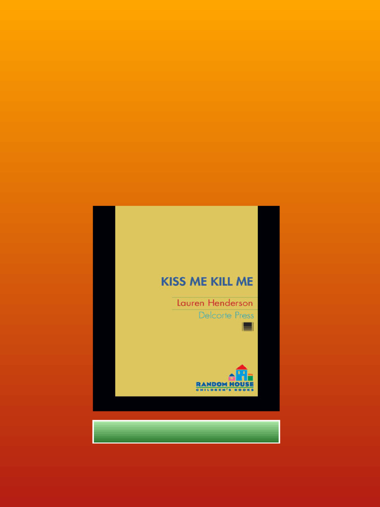 Kiss Me Kill Me Henderson Lauren available all format | PDF