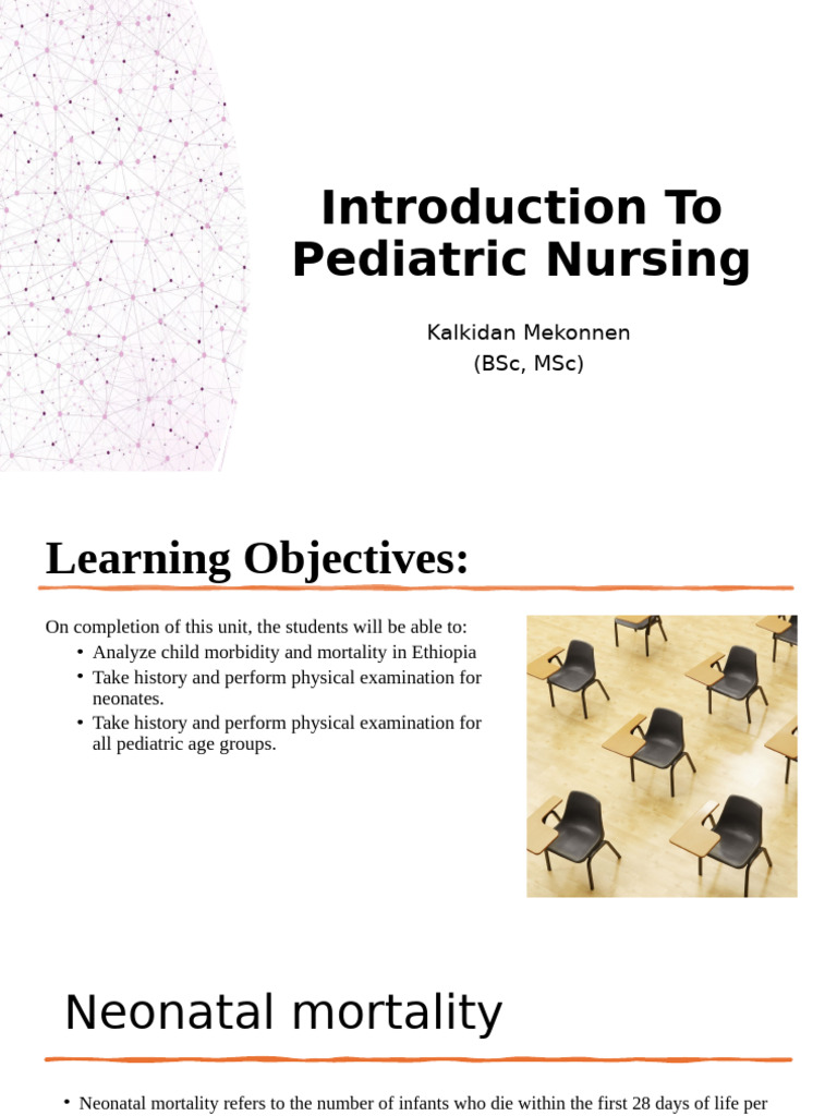 Pediatric Assessmnet - Kalkidan Mekonnen | PDF | Infant Mortality | Childbirth