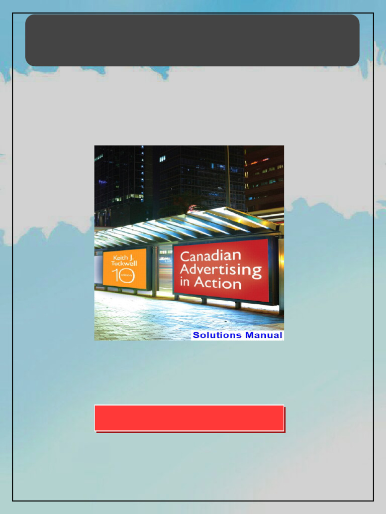 Canadian Advertising in Action Canadian 10th Edition Tuckwell Solutions ...