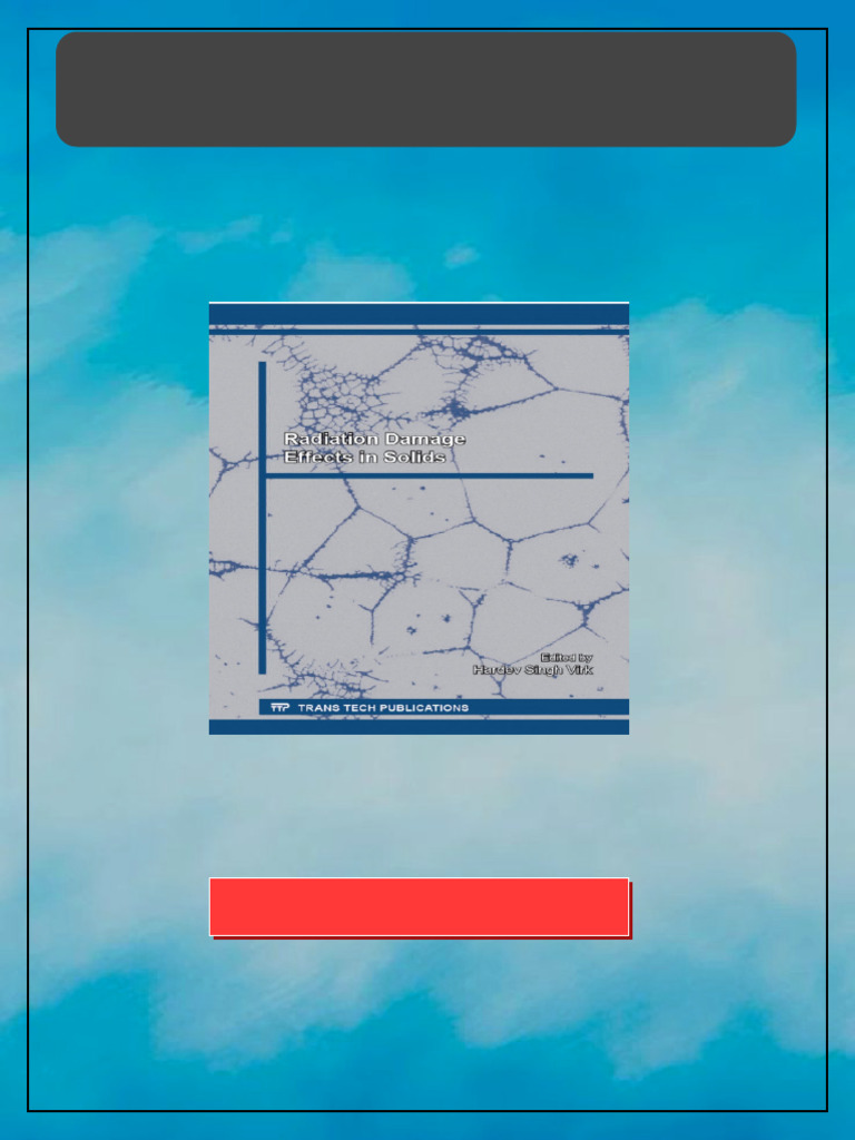 Radiation Damage Effects in Solids 1st Edition Hardev Singh Virk ...