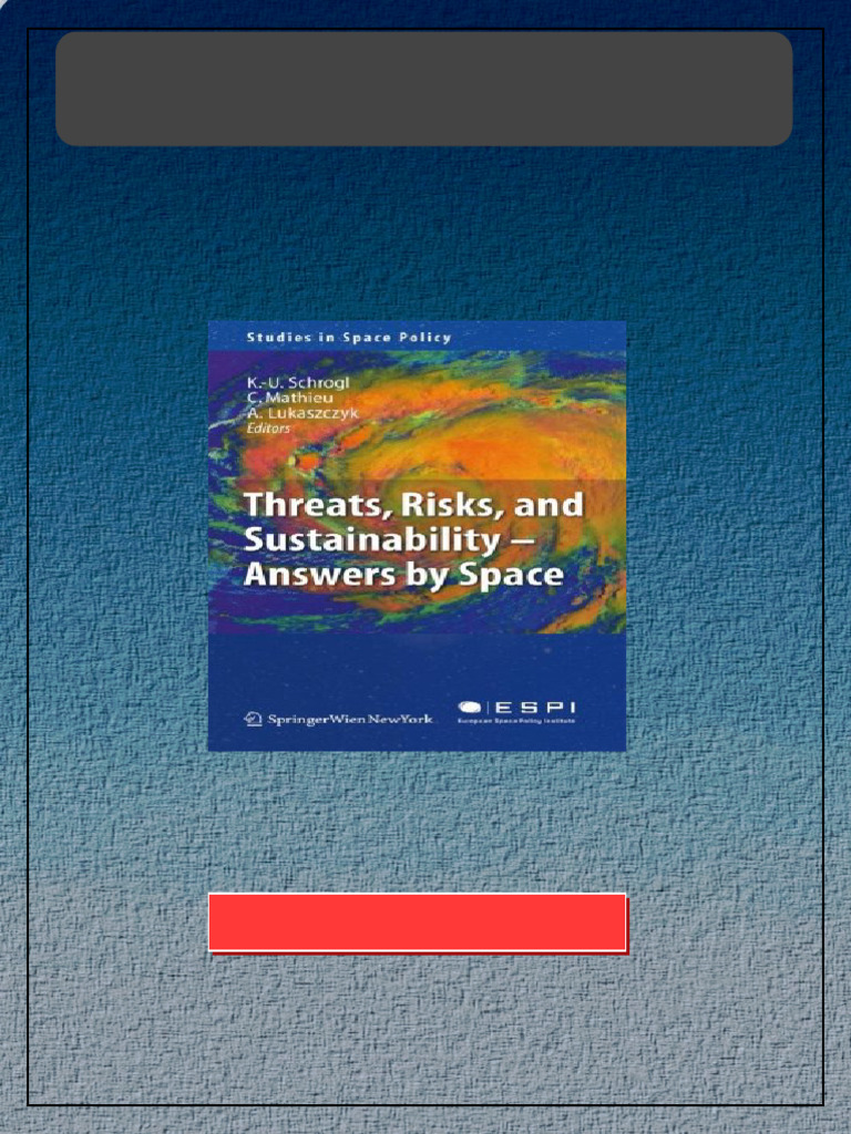 Threats Risks and Sustainability Answers by Space Studies in Space ...