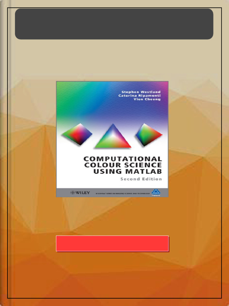 Computational Colour Science Using MATLAB 2nd Edition Stephen Westland ...