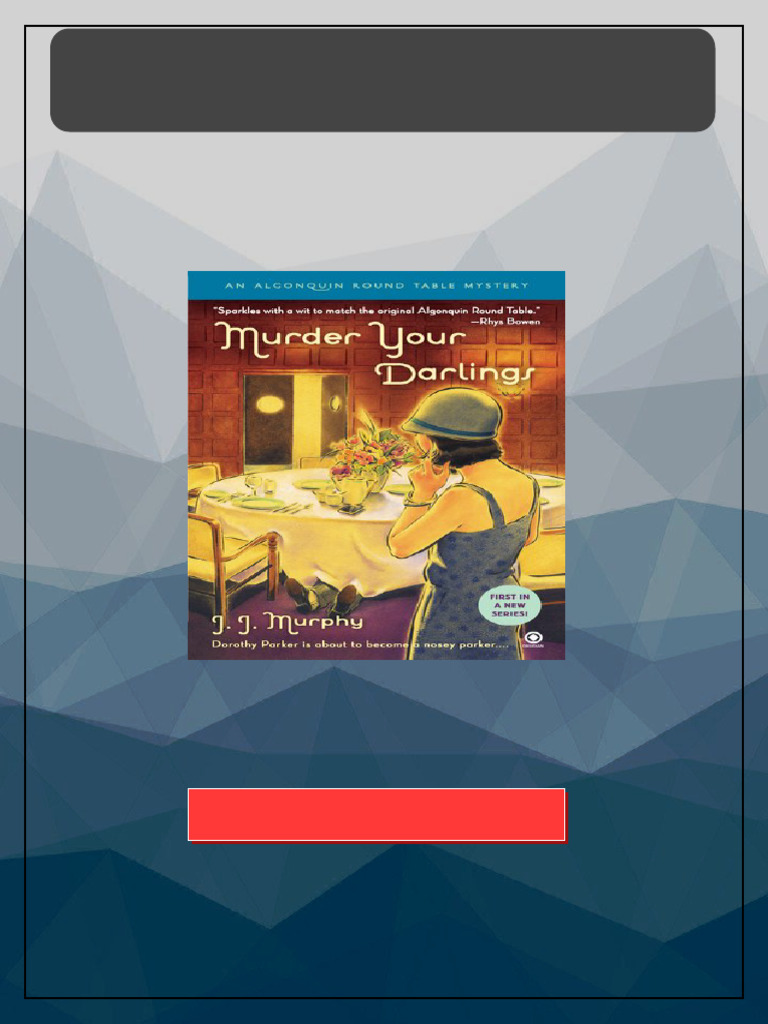 Murder Your Darlings Algonquin Round Table Mystery J.J. Murphy ...