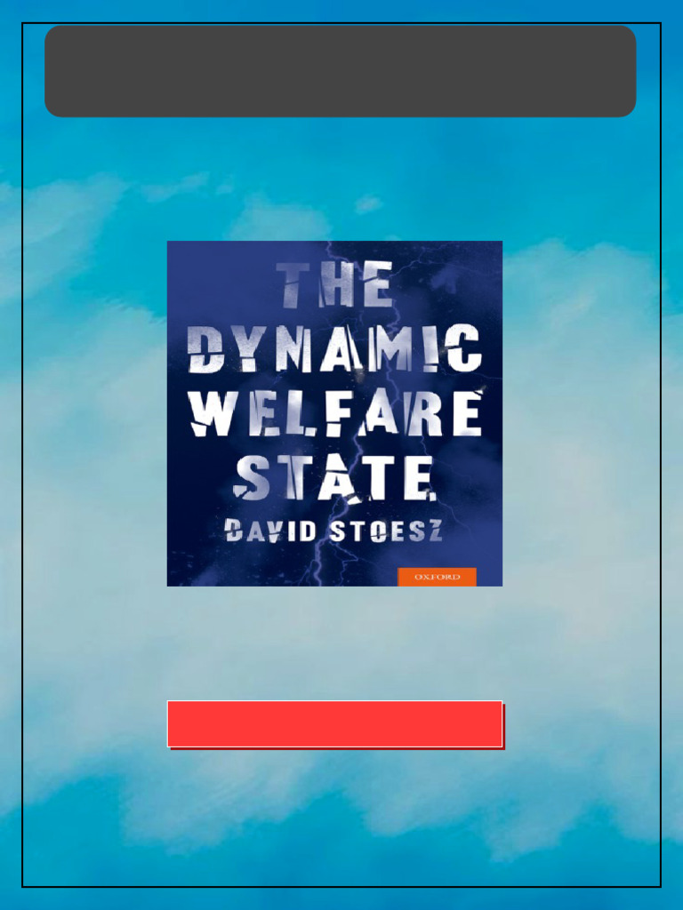 The Dynamic Welfare State First Edition David Stoesz available all ...